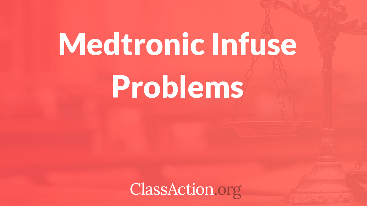 Medtronic Infuse Problems- Side Effects of Medtronic Infuse Bone Grafts