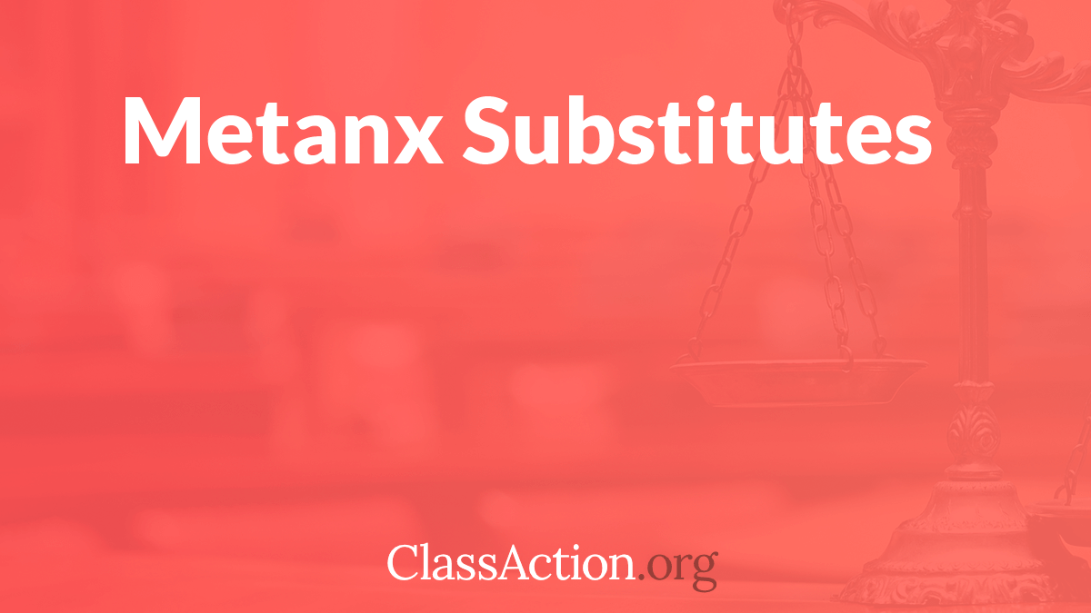 Metanx Class Action | Lawsuit for Metanx Substitutes